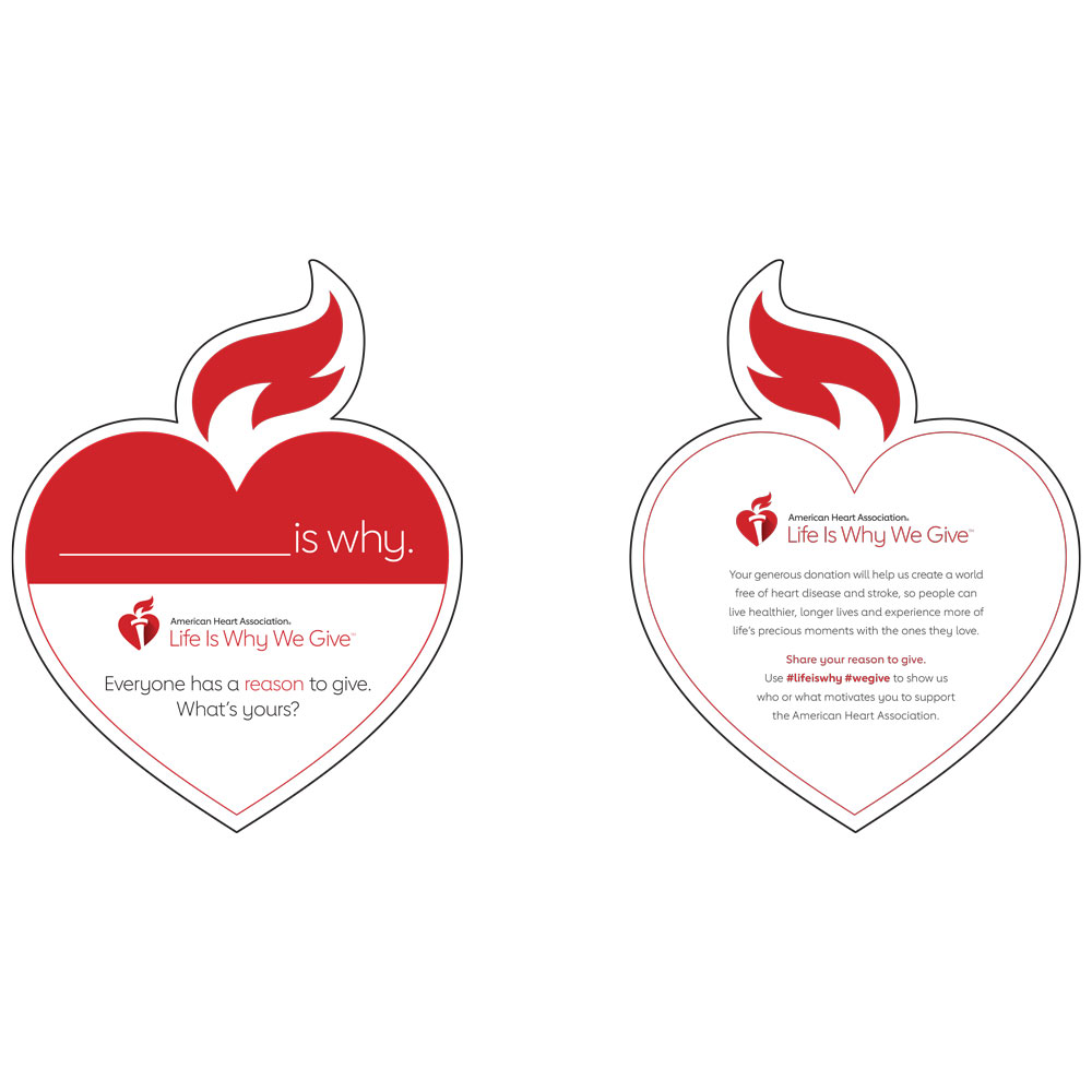 American Heart Association - Life Is Why Print Materials: Die Cut Heart